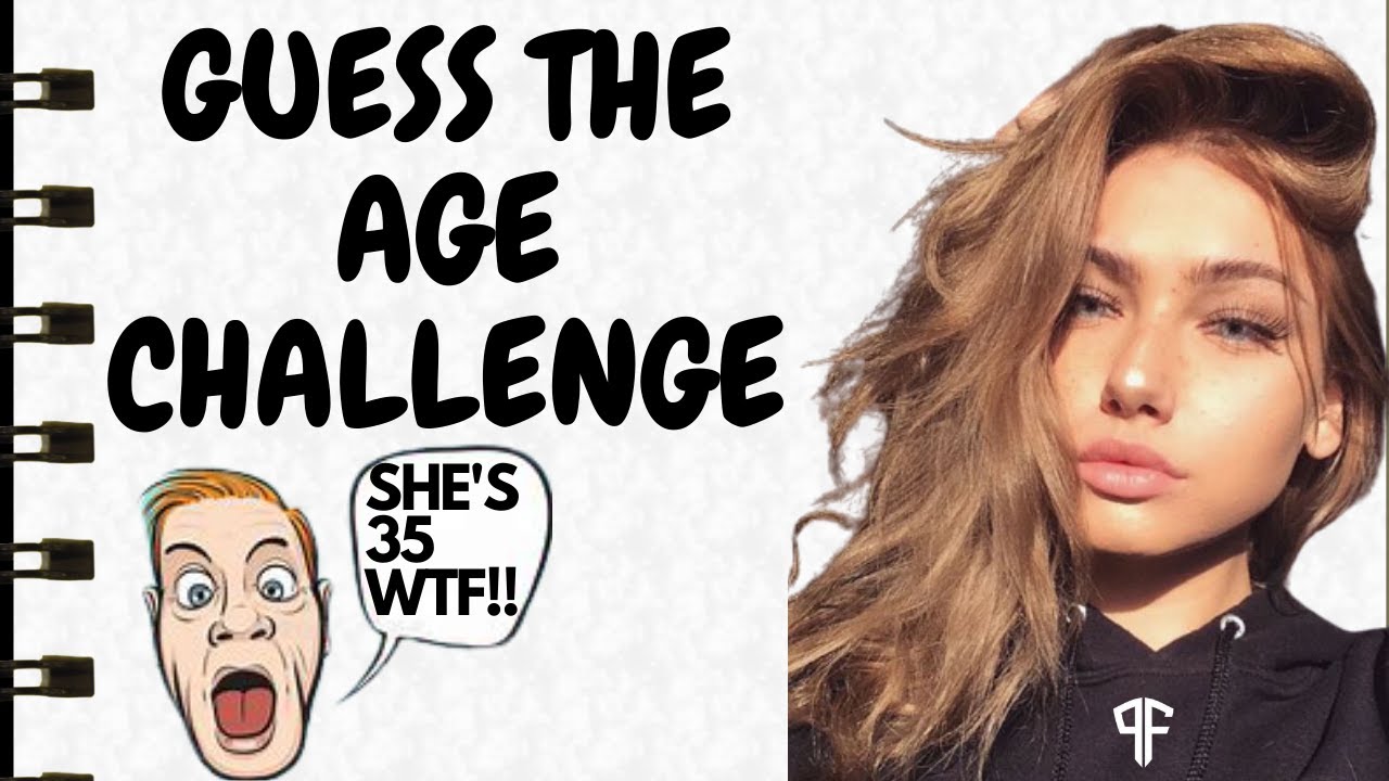 GUESS THE AGE CHALLENGE - YouTube
