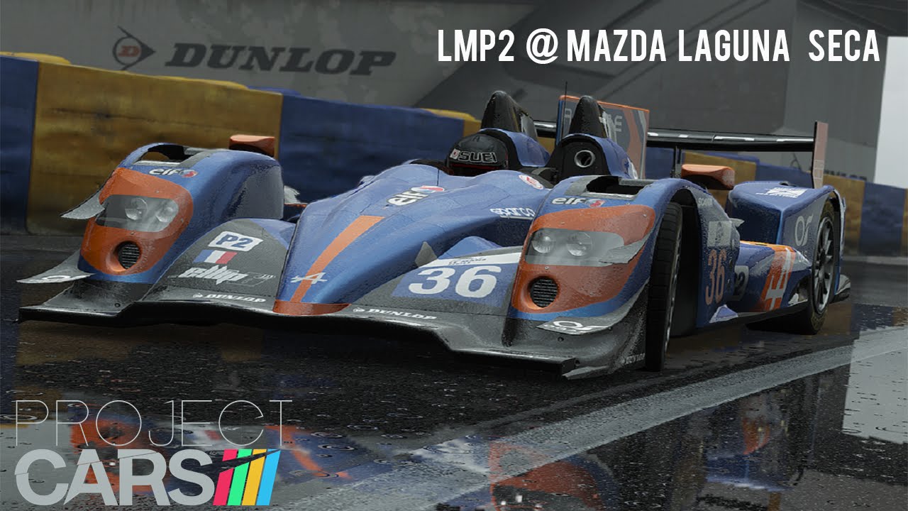 Project CARS || LMP2 At Mazda Laguna Seca || Playstation 4 - YouTube