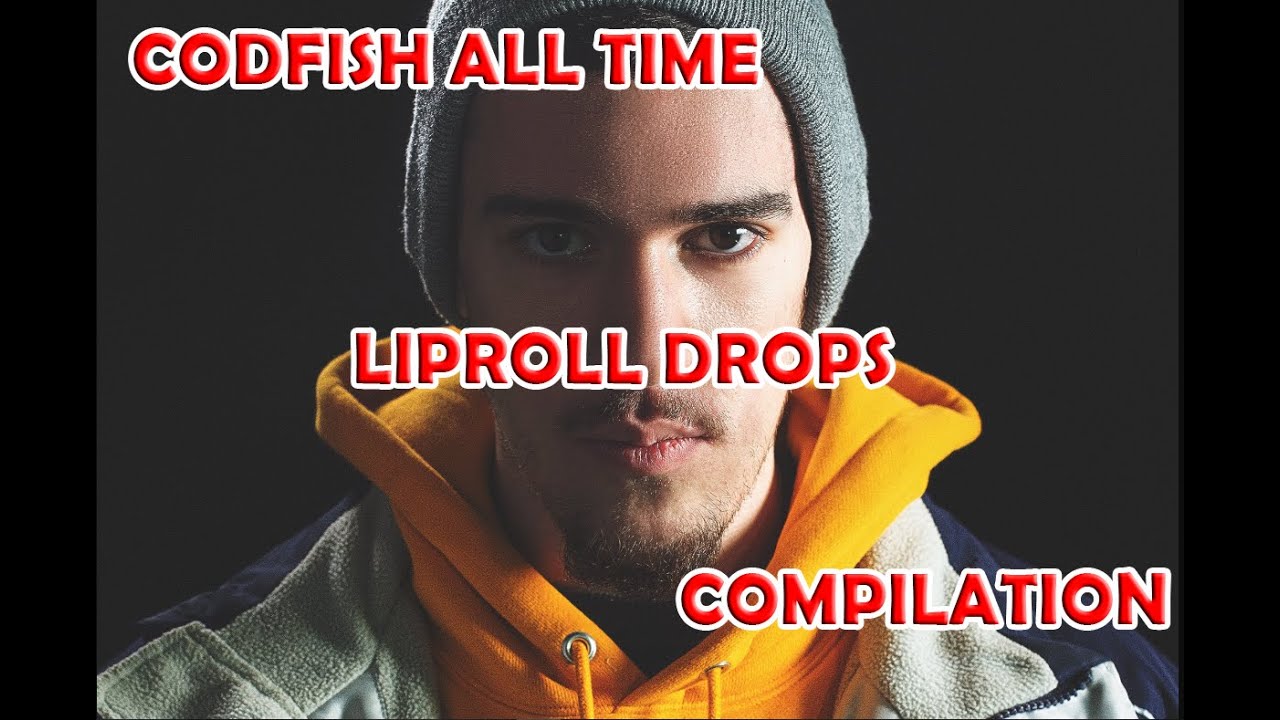 Codfish All Times Liproll Drops or ''So We Are Going Under'' Compilations! - YouTube