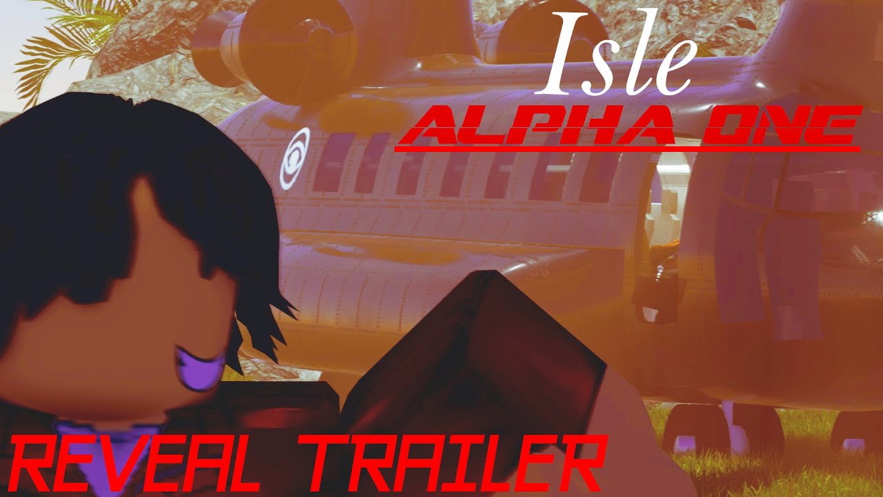 ISLE: ALPHA ONE | THE REVEAL - YouTube