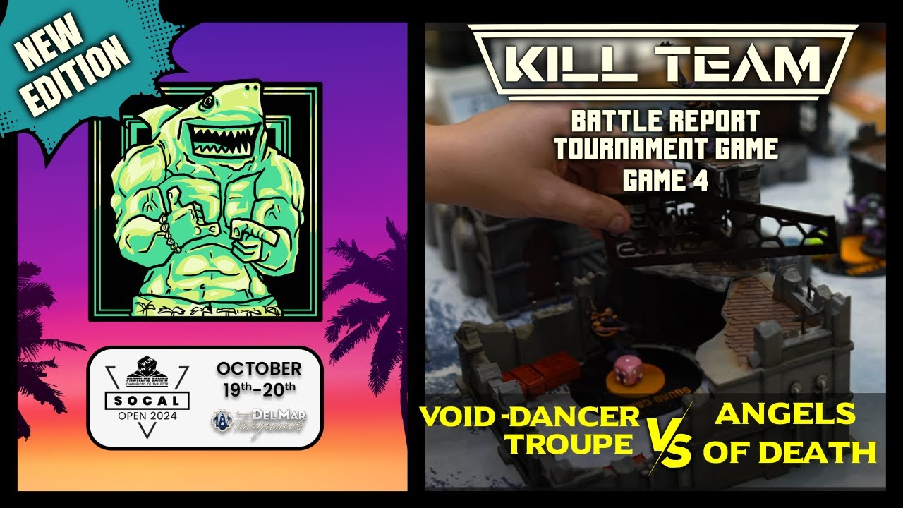 SoCal Open Kill Team Battle Report: Void-Dancer Troupe Vs Angels of ...