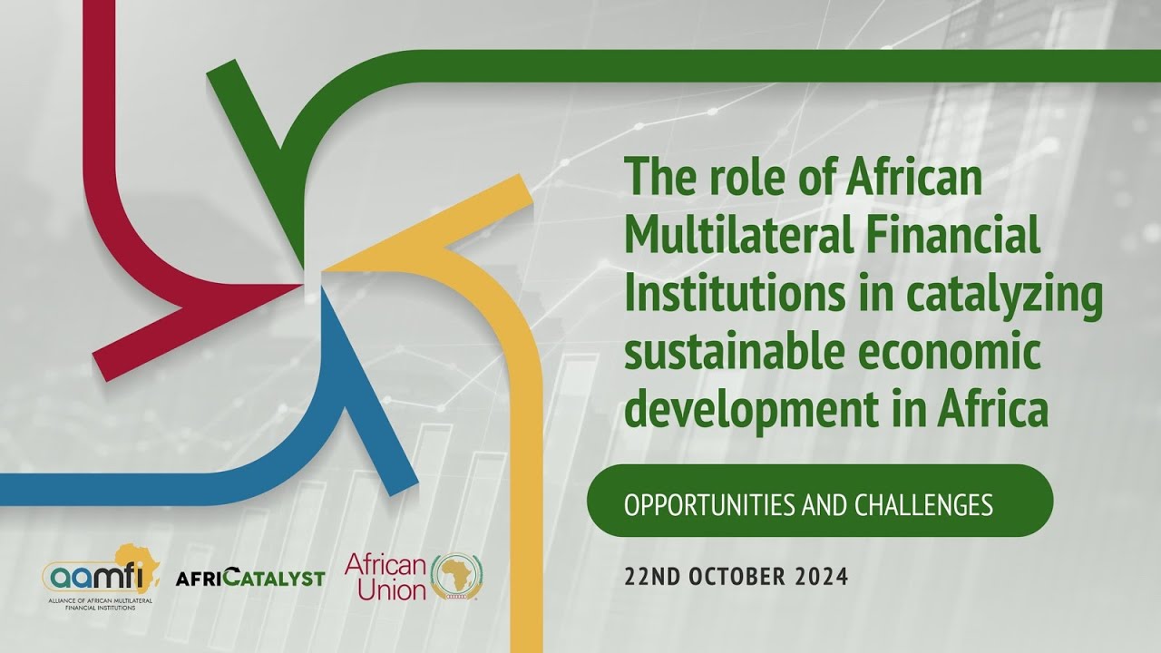 Opportunities & Challenges for Africa’s Multilateral Financial ...