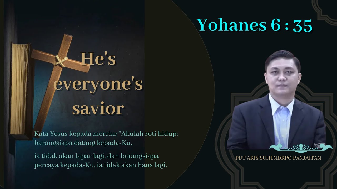 Renungan, Yoh 6 : 35 [ 8 Juni 23] HKBP (Pʀɪɴɢsᴇᴡᴜ - Gɪsᴛɪɴɢ) Pᴅᴛ Aʀɪs Sᴜʜᴇɴᴅʀᴏ Pᴀɴᴊᴀɪᴛᴀɴ - YouTube