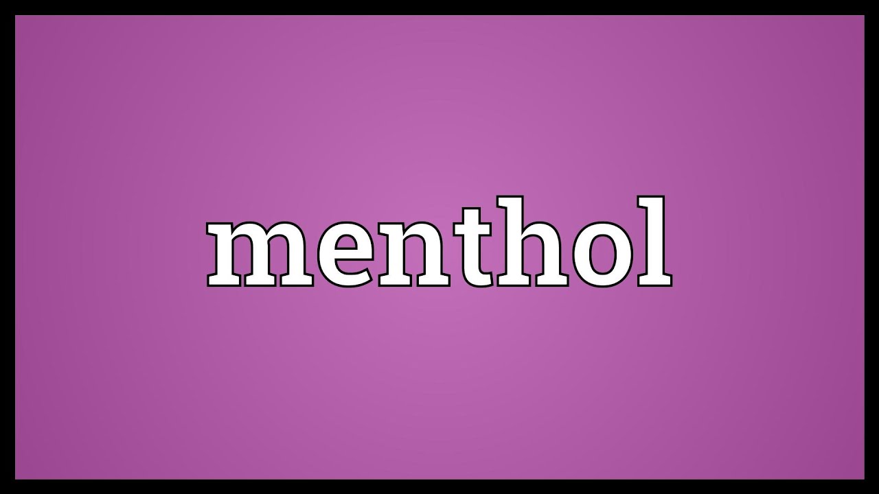 Menthol Meaning - YouTube