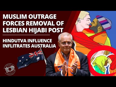 Muslim Outrage Forces Removal of Lesbian Hijabi Post - Hindutva Influence Inflitrates Australia
