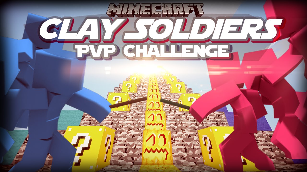 Minecraft: CLAY SOLDIERS PVP CHALLENGE - Lucky Block Mod - Modded Mini ...