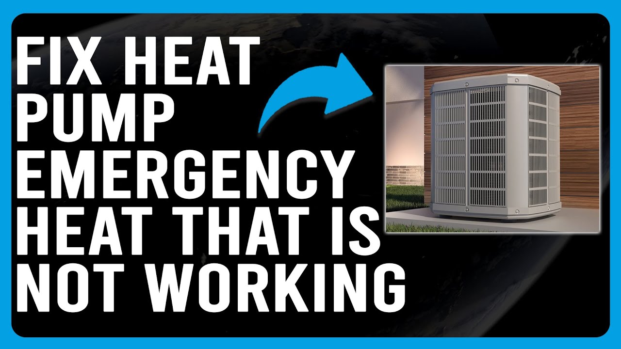 How To Fix Heat Pump Emergency Heat That Is Not Working (Understand The ...