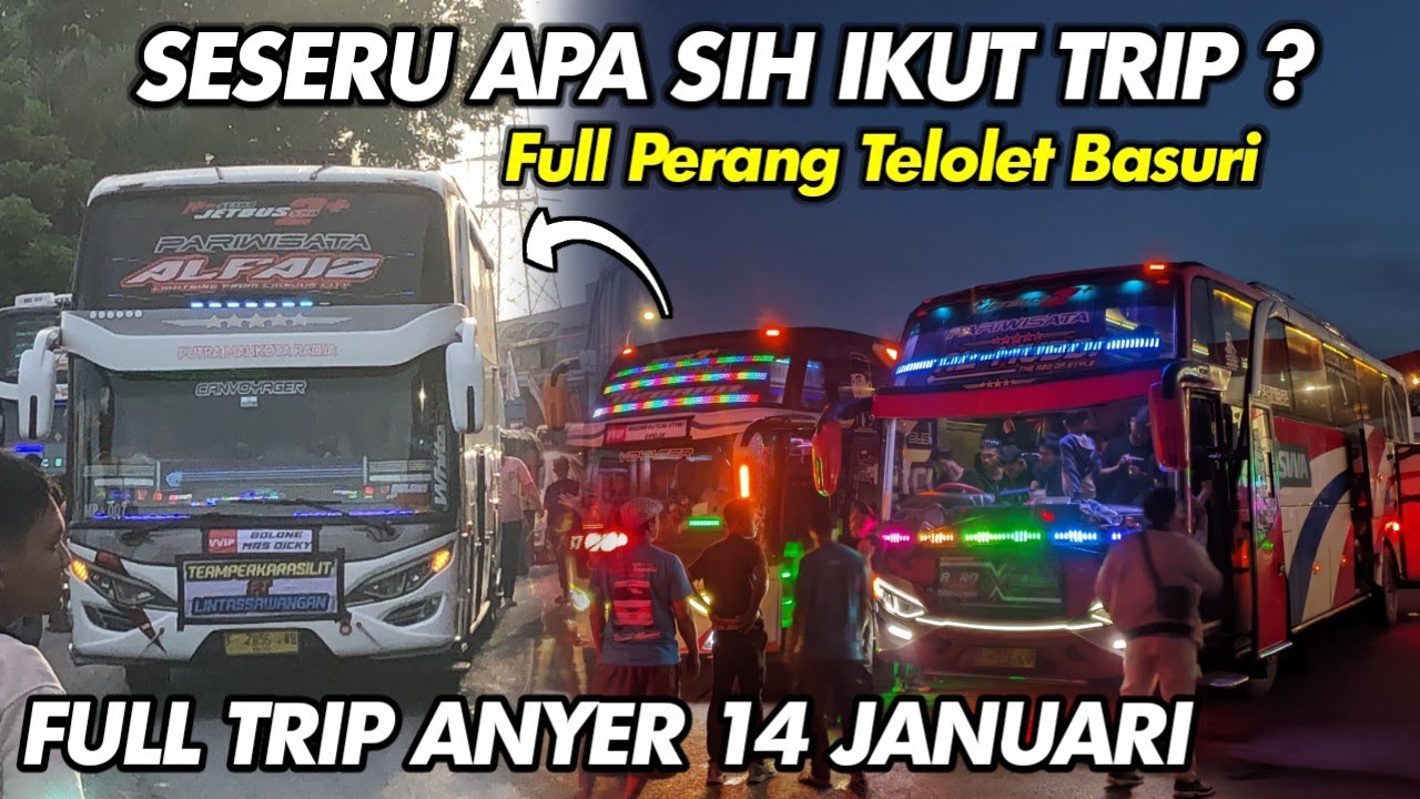 PERTAMA KALI IKUT TRIP BUS MANIA, EMANG SERU YA⁉️ Trip Anyer 14 Januari ...