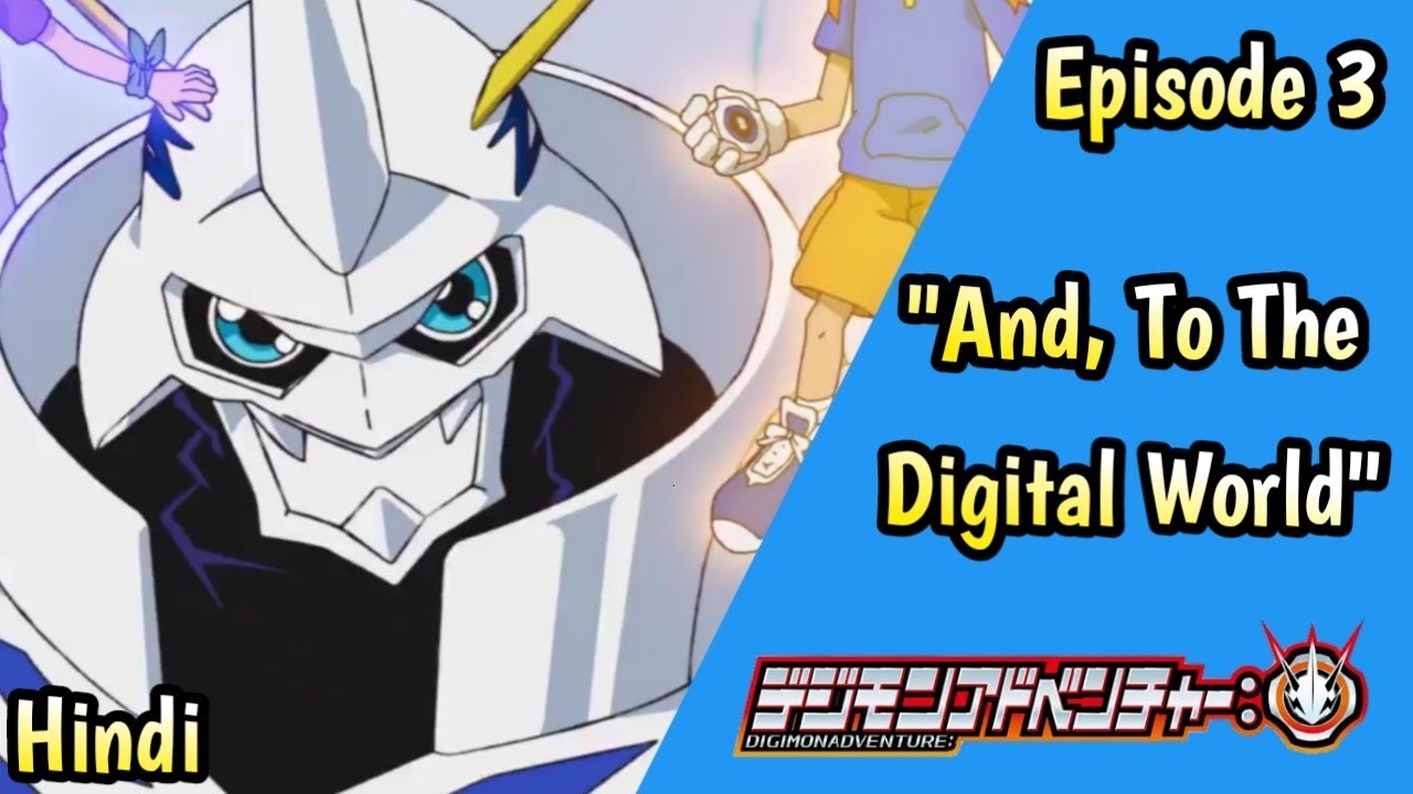 Digimon Episode 3 [And, To The Digital World] Review In Hindi - YouTube
