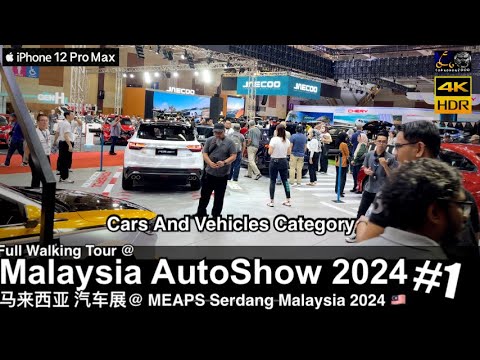 Malaysia AutoShows 2024 马来西亚 汽车展｜PART 1｜Cars And Vehicles｜@ MAEPS ...
