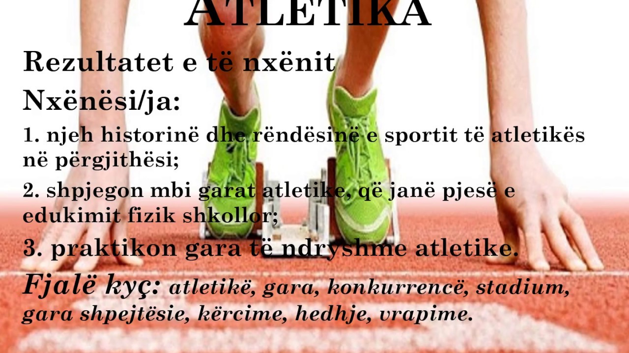 LENDA EDUKIM FIZIK. ATLETIKA MBRETERESHA E SPORTEVE - YouTube
