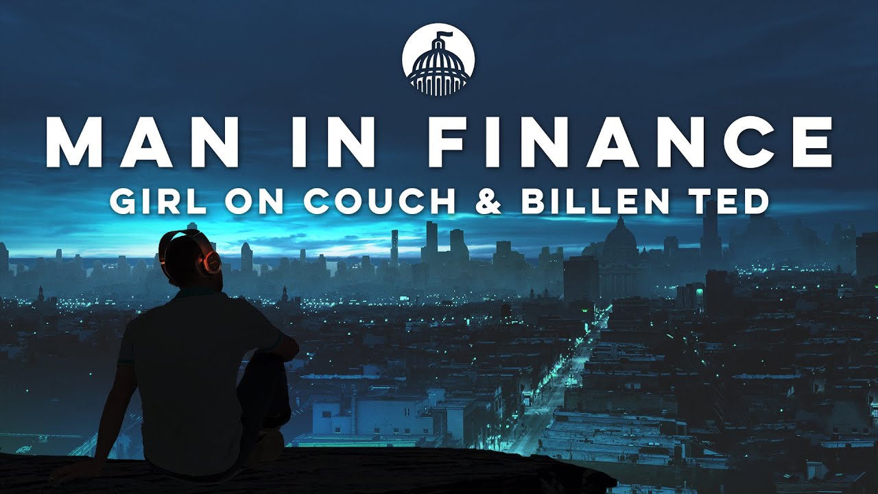 Girl On Couch And Billen Ted Man In Finance G6 Trust Fund Youtube