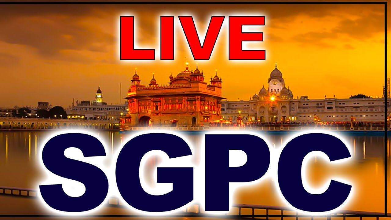 SGPC live - YouTube