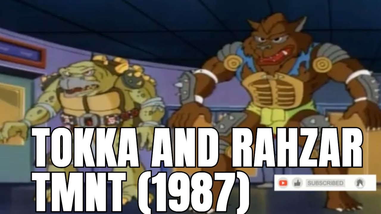 TEENAGE MUTANT NINJA TURTLES (1987) - THE ORIGINS OF TOKKA AND RAHZAR ...