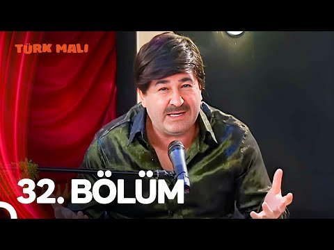 Türk Malı 32. Bölüm