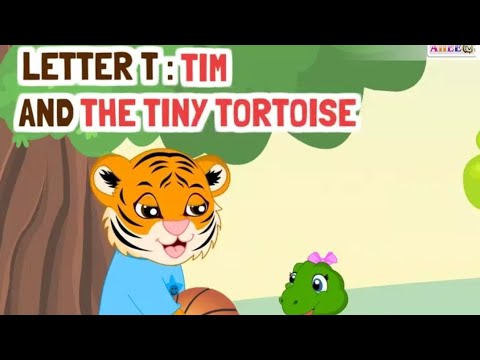 ALPHABET STORY | LETTER - T | TIM AND THE TINY TORTOISE # ...
