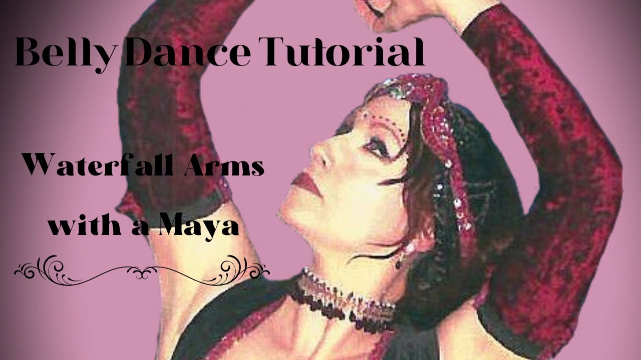 Waterfall Arms for Belly Dance - Tutorial - YouTube