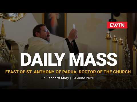 Catholic Daily Mass - Daily TV Mass - June 13, 2026