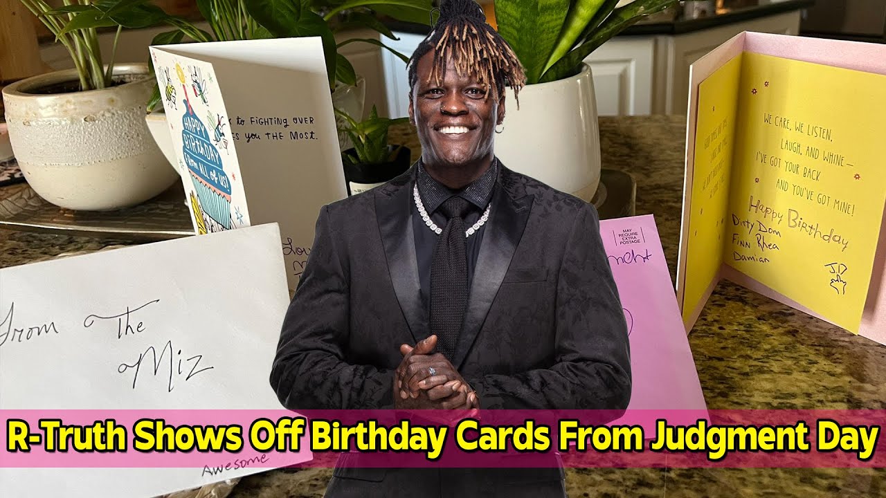 R-Truth Shows Off Special Birthday Cards From The Judgment Day - YouTube