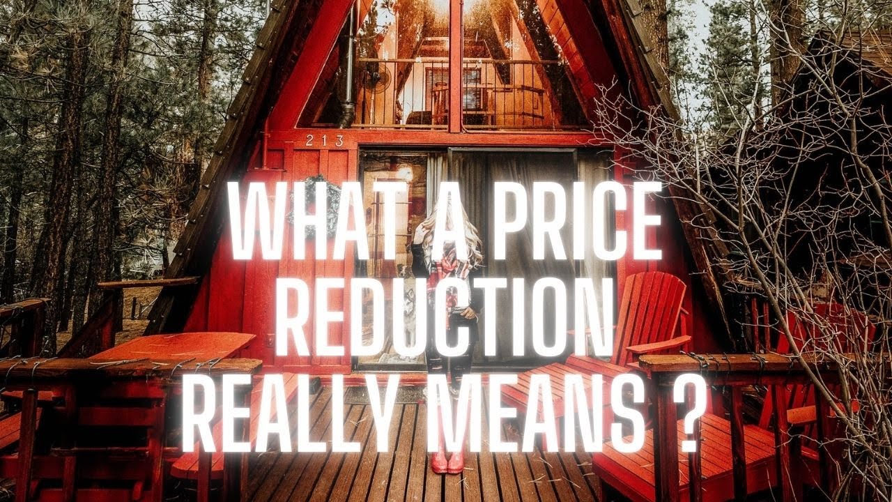 What a Price Reduction Really Means in Real Estate - YouTube