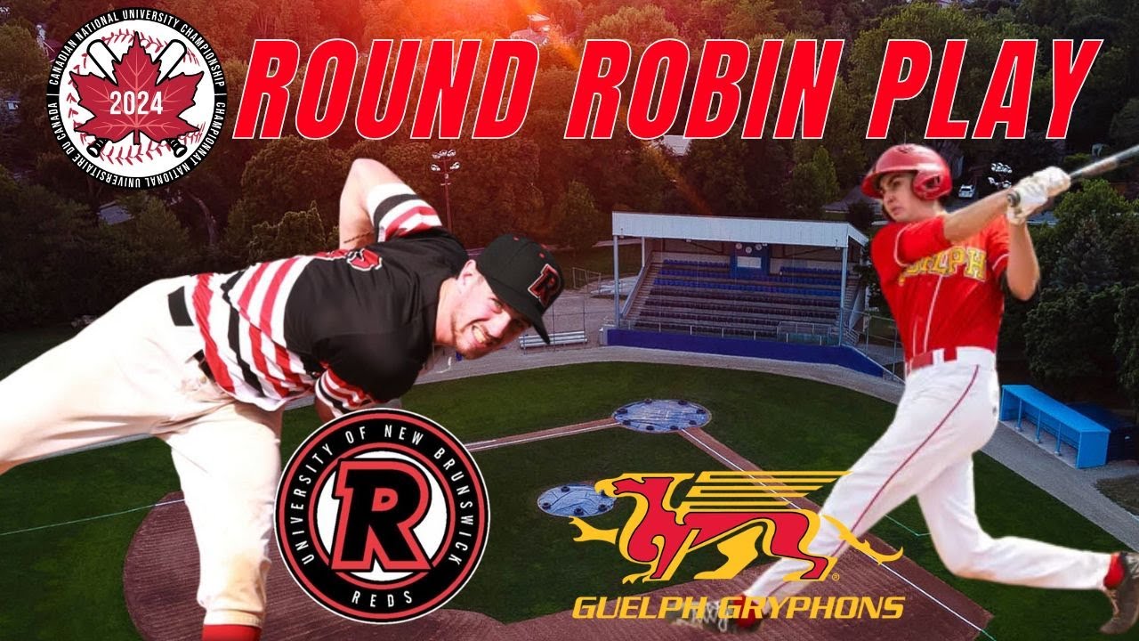 2024 Canadian National University Baseball Championship UNB vs. Guelph ...
