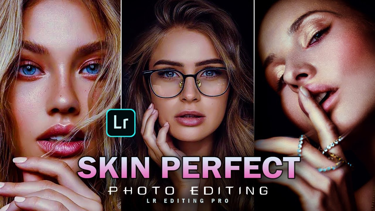 Skin Perfect Lightroom Preset | Mobile Lightroom Presets Free Download ...