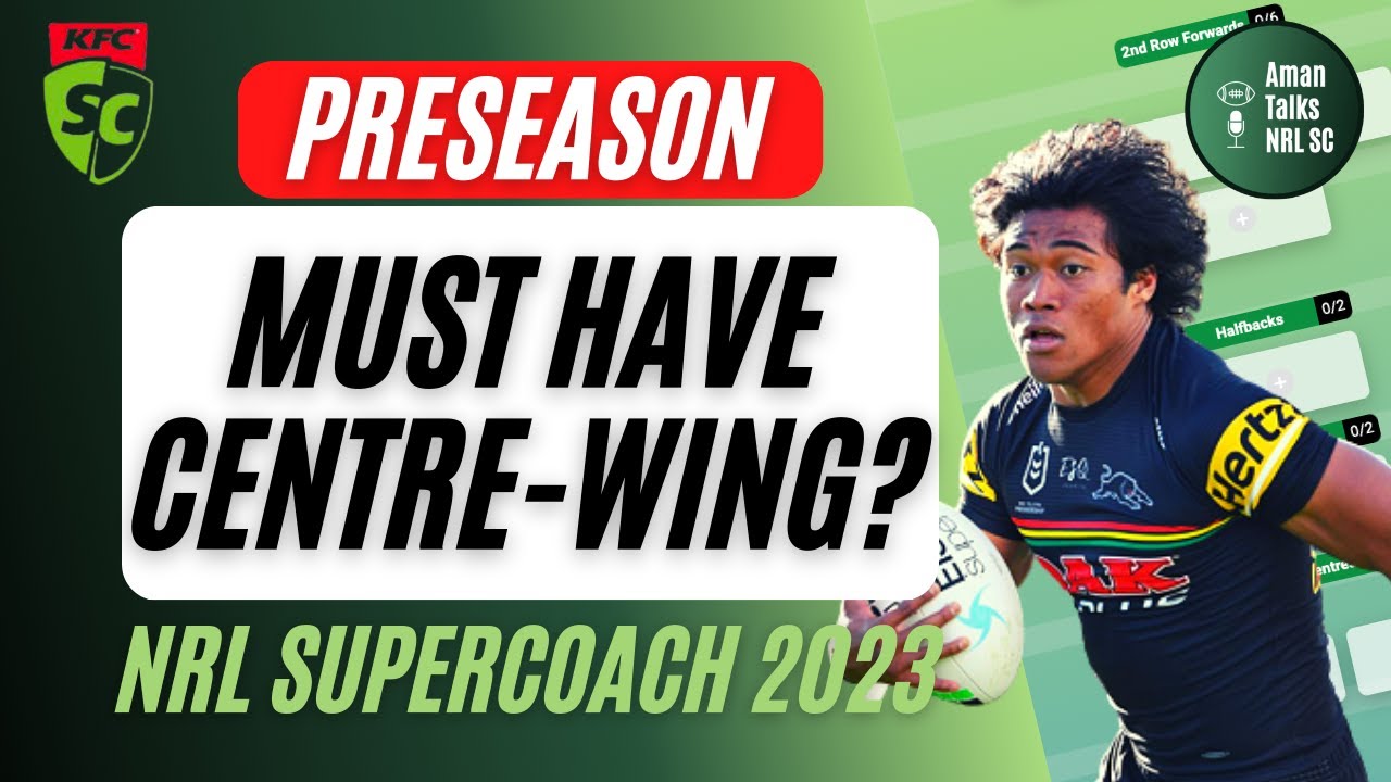 MUST HAVE CENTRE-WING? | Guns, Mid-Range Value & Cheapies | NRL ...