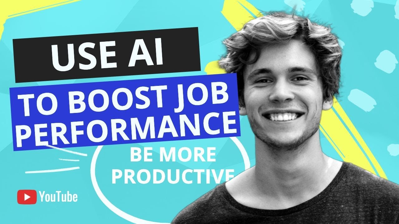 Rev Up Your Job Performance with AI: 6 Tips to Work Smarter! - YouTube