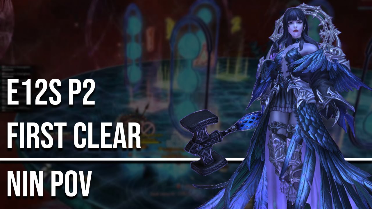 FFXIV Eden's Promise: Eternity SAVAGE E12S P2 First Clear | NIN PoV ...