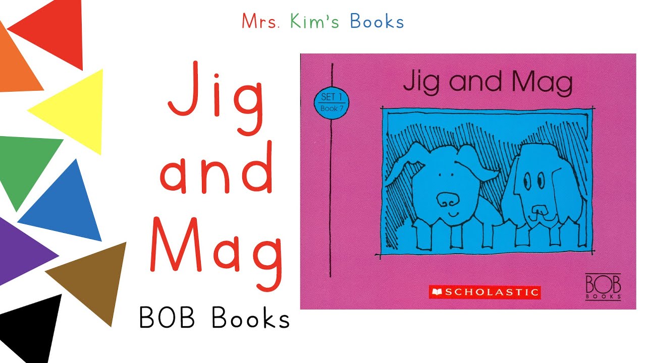 Mrs. Kim Reads Bob Books Set 1 - Jig and Mag (READ ALOUD) - YouTube