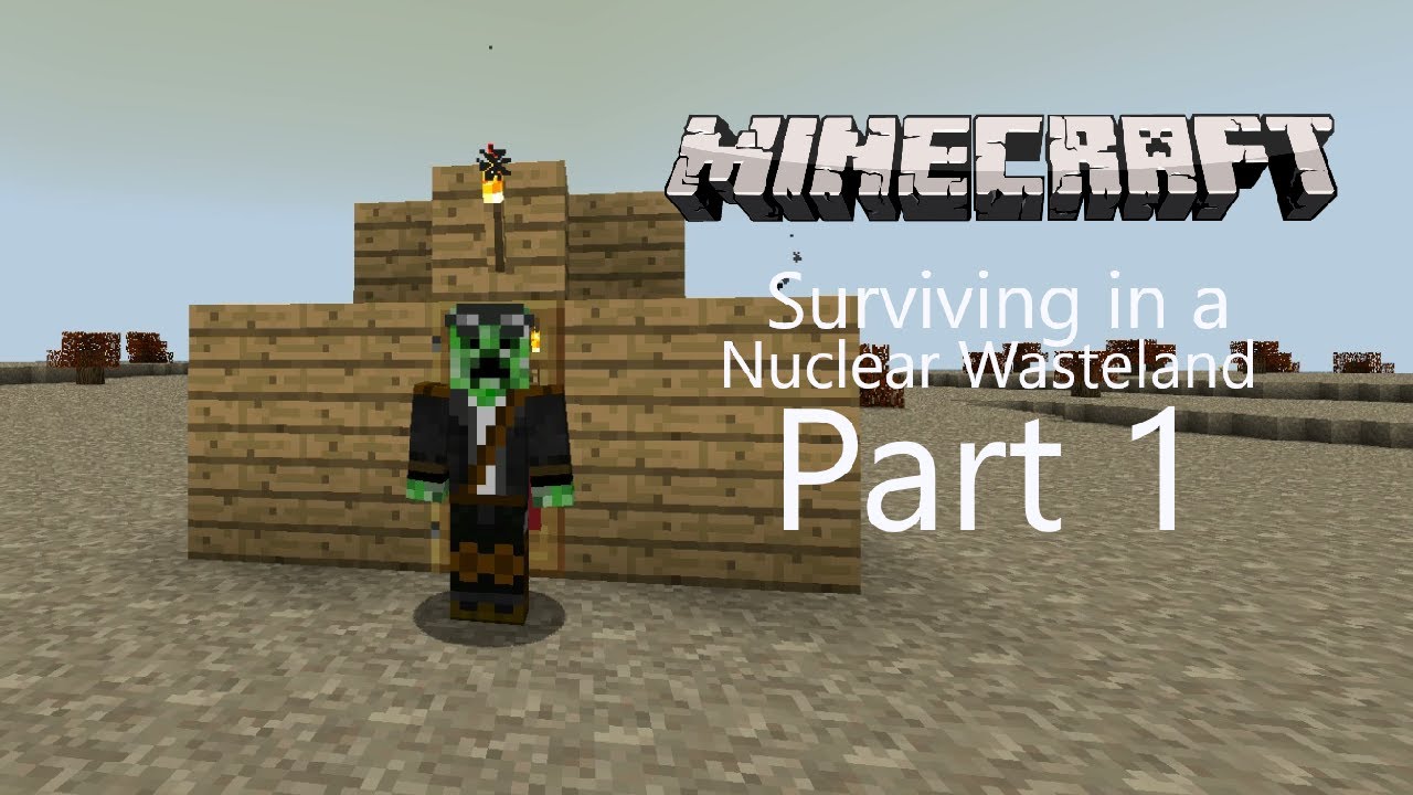 Surviving in a nuclear wasteland | Minecraft - Part 1 - YouTube