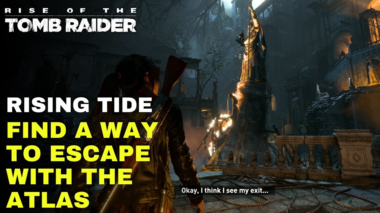 Rise of The Tomb Raider - Rising Tide Puzzle | Find A Way to Escape ...