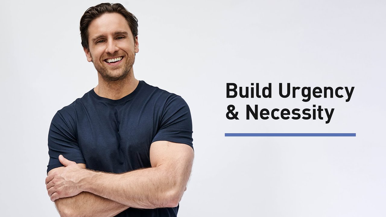 How Do You Increase Urgency and Necessity? - YouTube