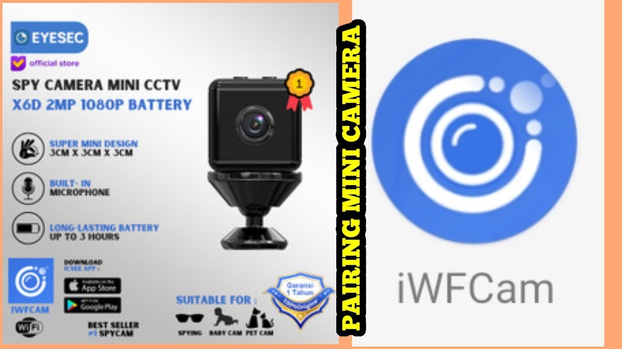 REVIEW MINI IP CAMERA EYESEC X6D PAKAI APLIKASI IWF CAM - YouTube