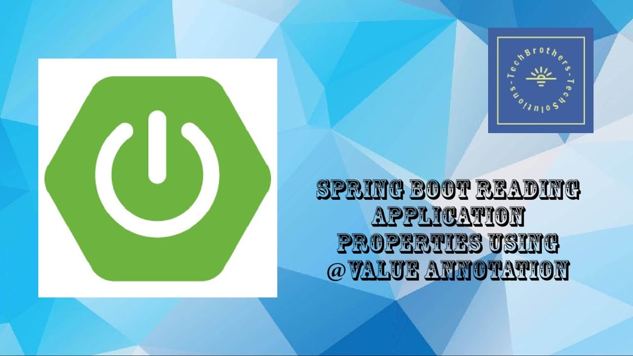 Spring Boot Reading Application Properties Values Using Value Annotation Youtube 8726