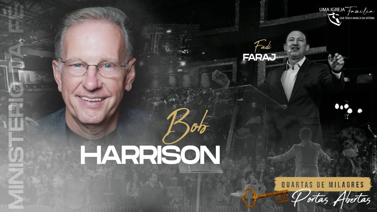 PORTAS ABERTAS // BOB HARRISON - YouTube