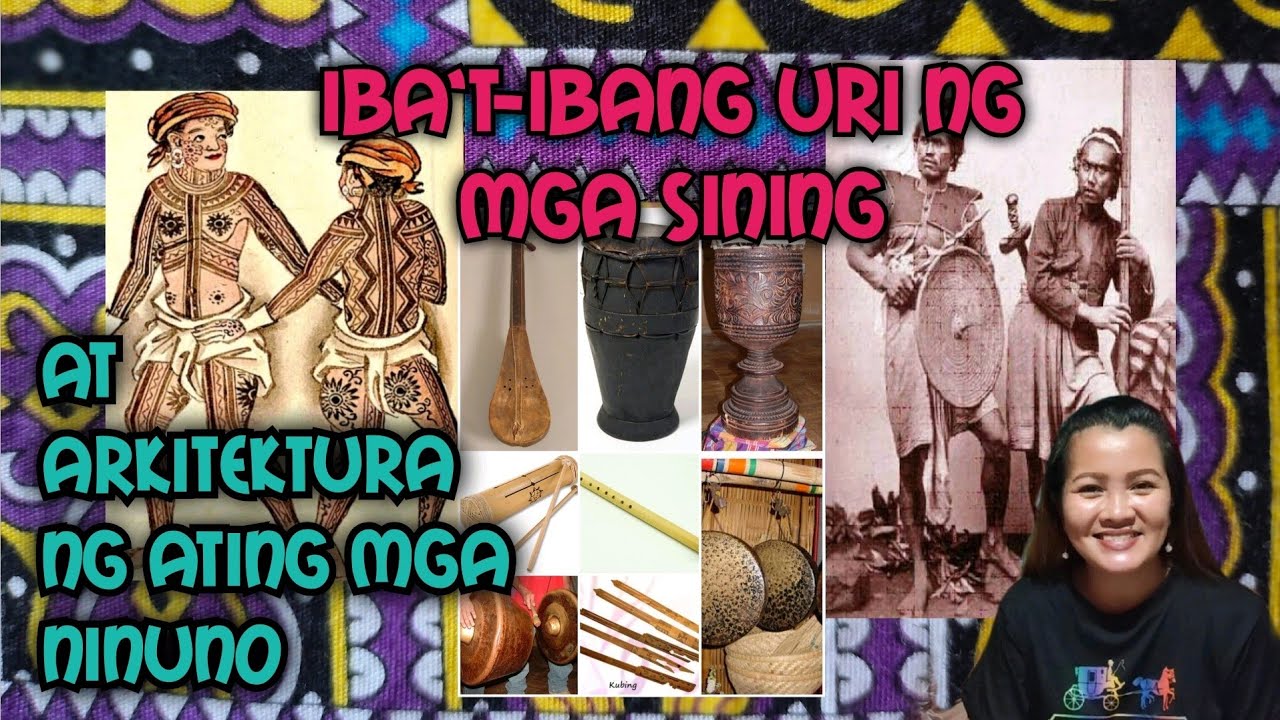 Sining at Arkitektura ng Ating Mga Ninuno - YouTube