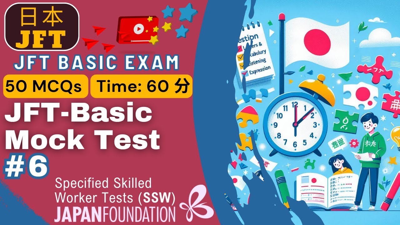 JFT-Basic Mock Test #6: Pass the Japan Foundation Test #JFTBasic # ...