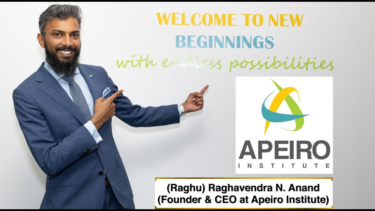 Raghavendra N Anand Founder & CEO at Apeiro Institute in conversation ...