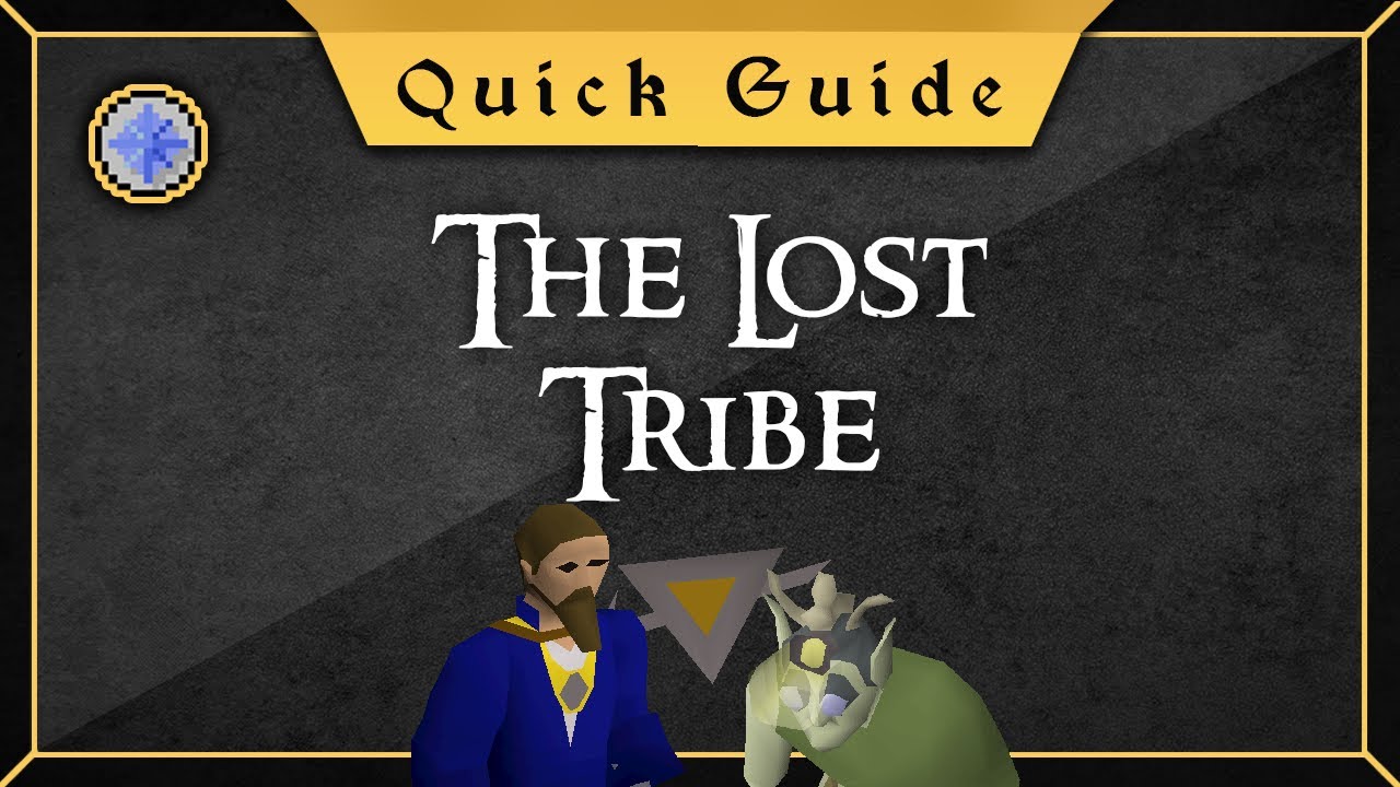 [Quick Guide] The Lost Tribe - YouTube