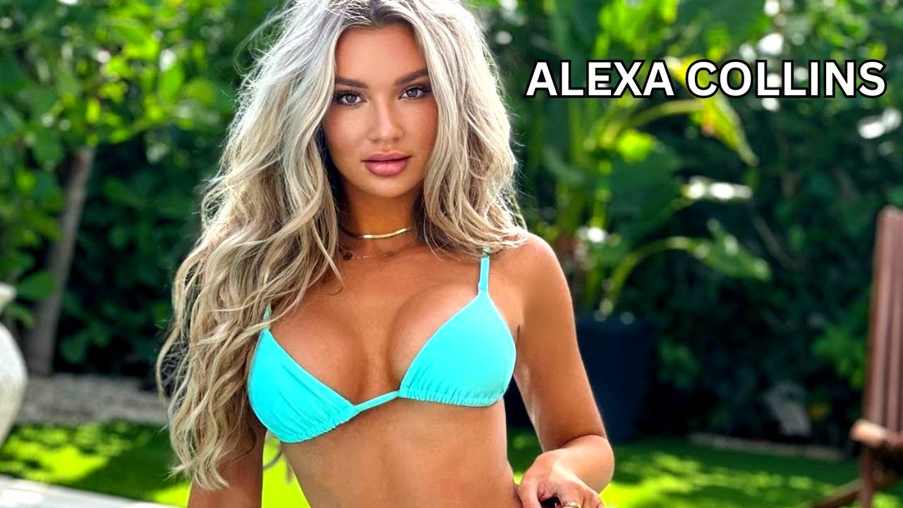 Alexa Collins Bio And Info Instagram Model And Social Influencer Youtube