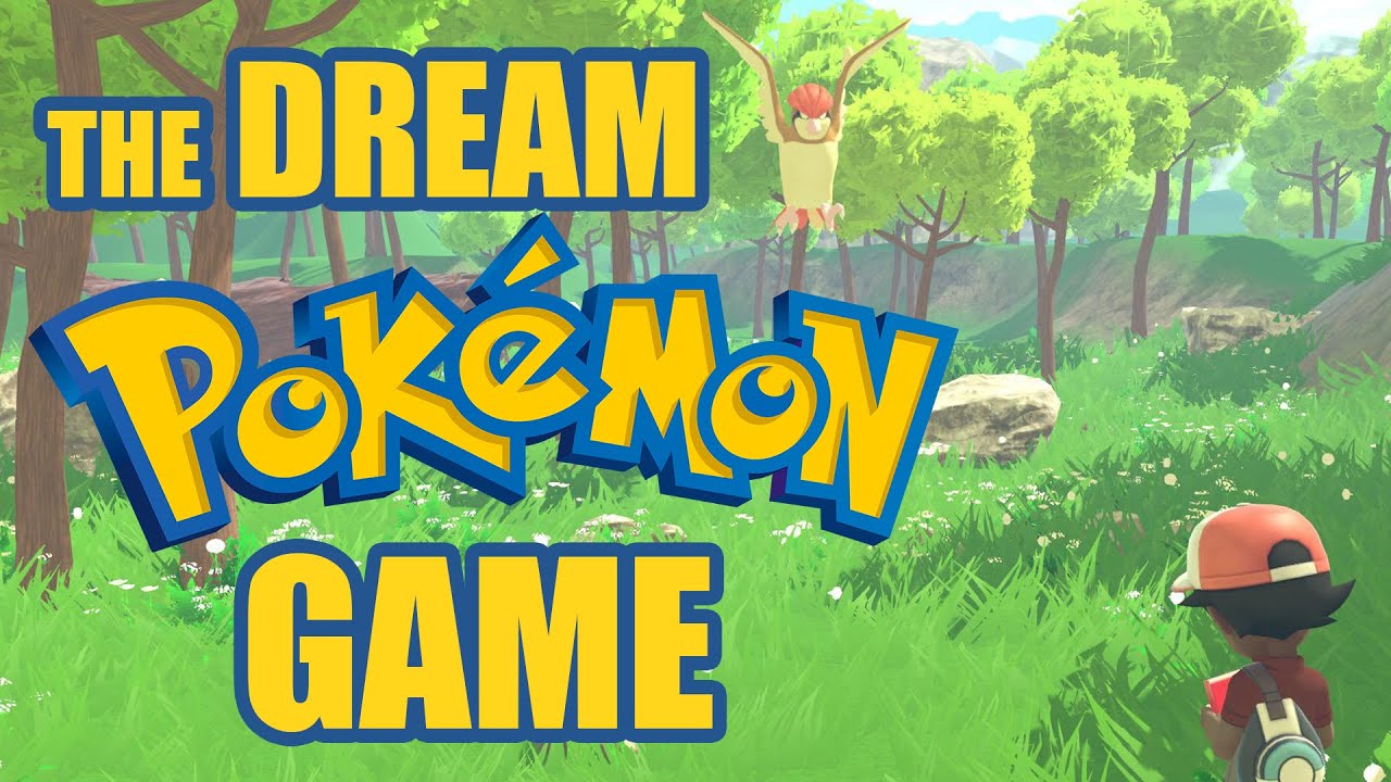 I'm developing the DREAM POKEMON GAME!!! - YouTube