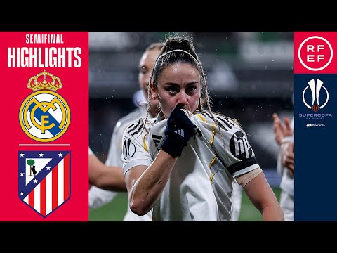 Resumen #SupercopaIberdrola | Semifinal | Real Madrid CF 3-1 Atlético de Madrid