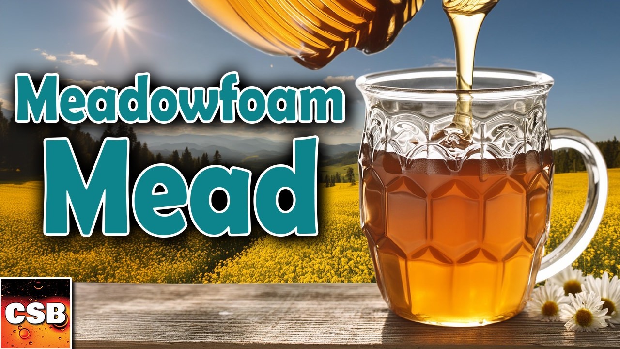 Let's Make a "Traditional" Mead - Meadowfoam Honey Mead Recipe - YouTube
