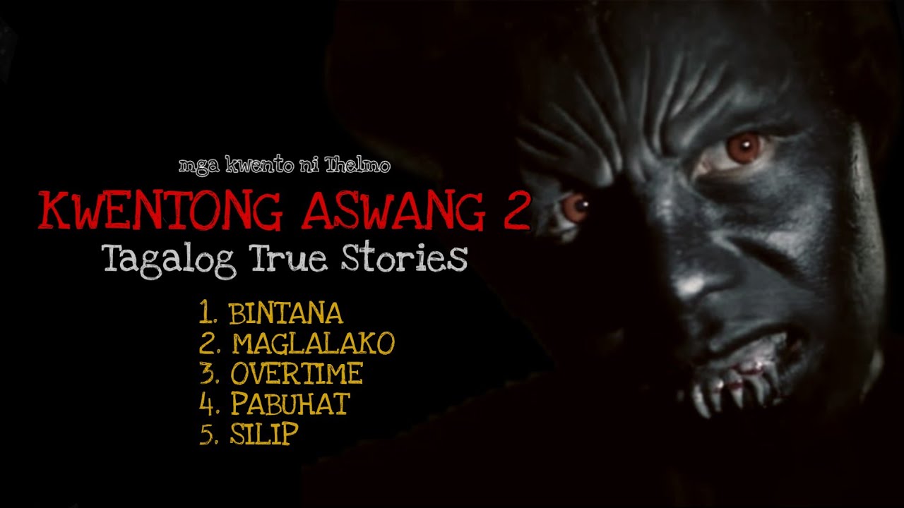 KWENTONG ASWANG 2 | True Tagalog Stories - YouTube