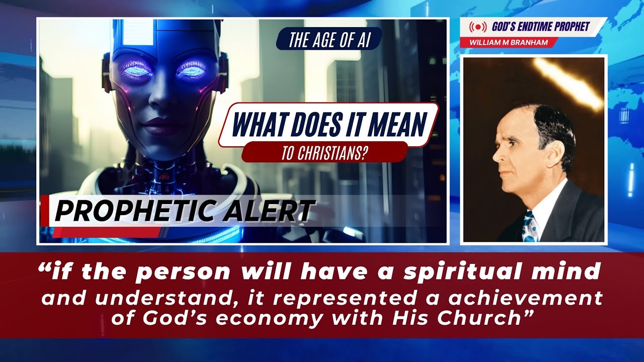 The Prophetic Age Of Artificial Intelligence || William Branham - YouTube