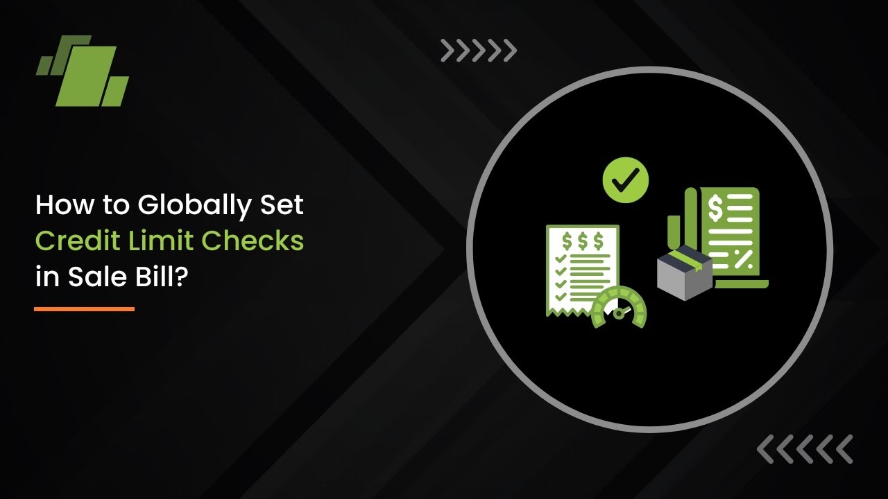 How to Globally Set Credit Limit Checks in Sale Bill ? - YouTube
