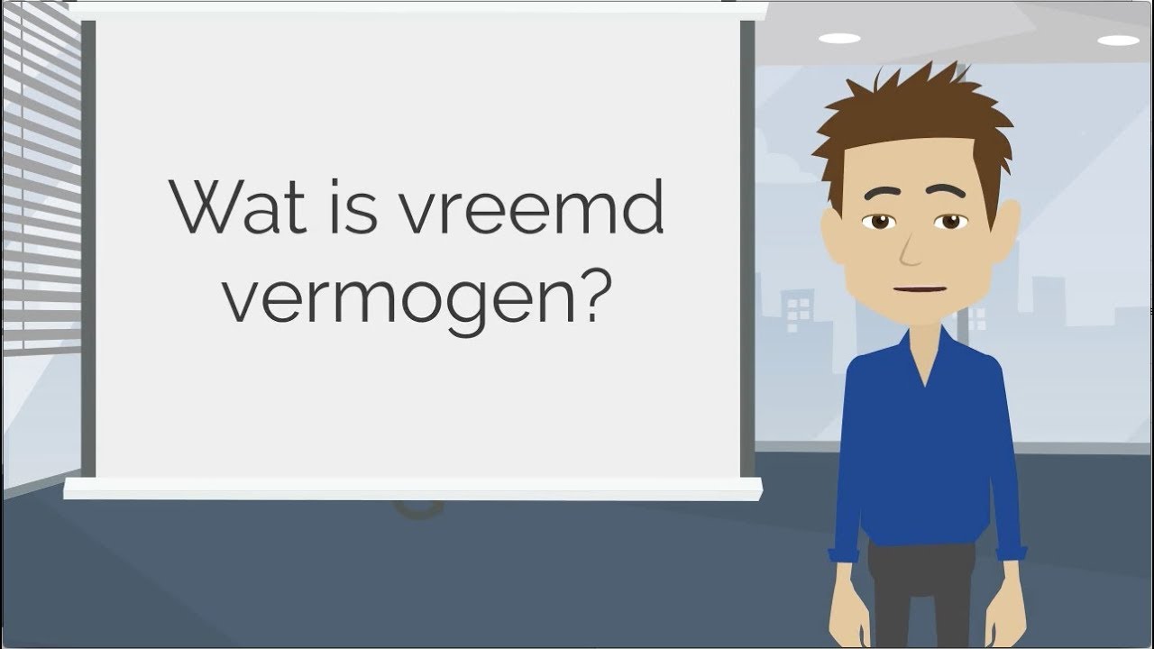 Wat is vreemd vermogen? Boekhoudkundige termen - YouTube