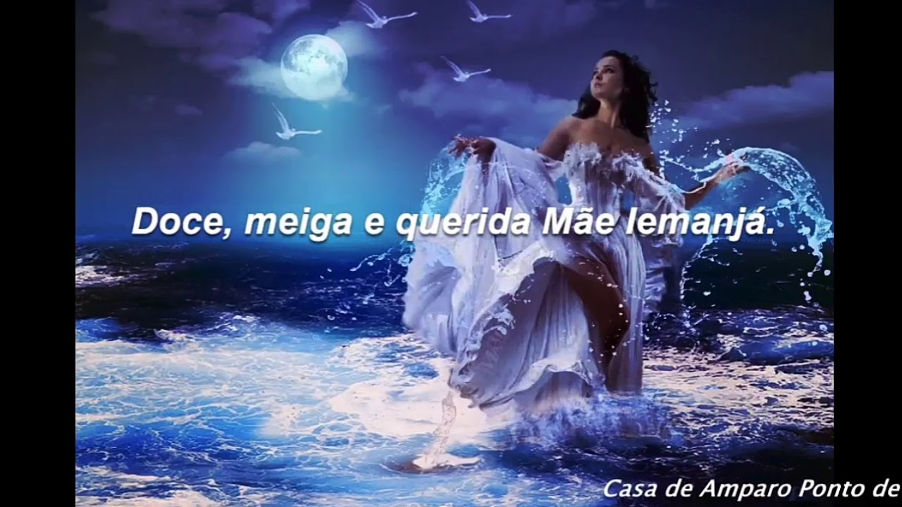 Oração à yemanja. - YouTube