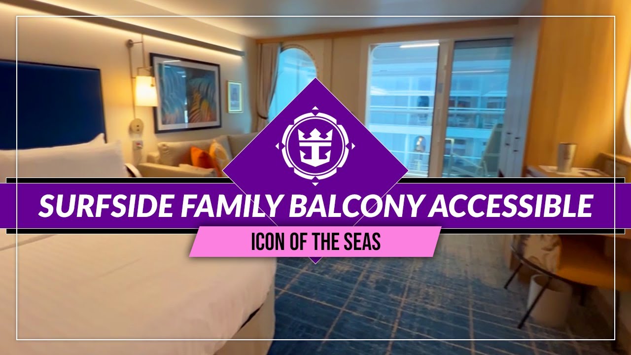 Icon of the Seas | Surfside Family Balcony Accessible (H3): Cabin Tour ...